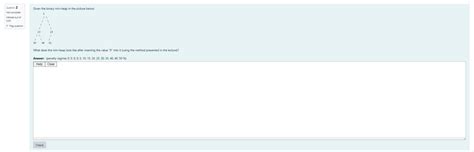 Solved Question 2 Given The Binary Min Heap In The Picture