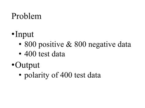 Polarity Analysis For Sentiment Classification Pptx