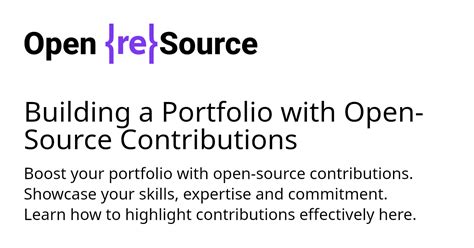building a portfolio with open source contributions open {re}source