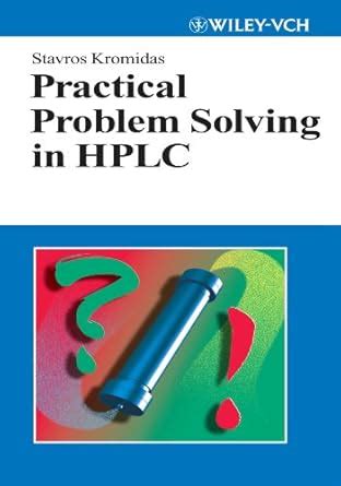 Practical Problem Solving In HPLC Kromidas Stavros Amazon Es Libros
