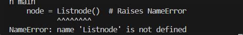 How To Fix Nameerror Name Listnode Is Not Defined Geeksforgeeks