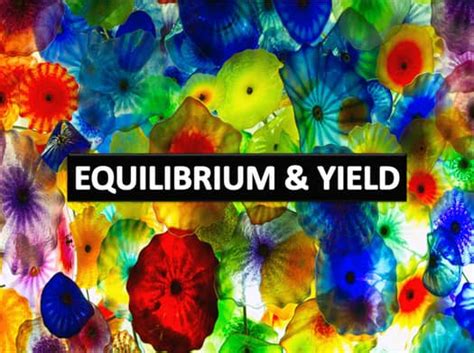 Ultimate Guide To Equilibrium And Yield Chemistry By Enter One