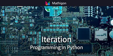 Iteration Programming In Python Mathigon