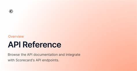 Api Reference Scorecard Docs Api Reference Scorecard Docs
