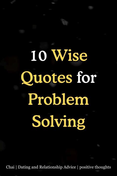 10 Wise Quotes For Problem Solving Video In 2024 Wise Quotes