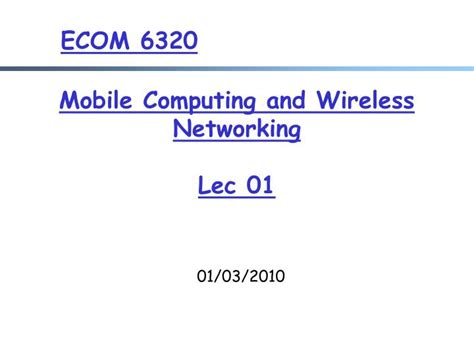 ppt mobile computing and wireless networking lec 01 powerpoint presentation id 1574592
