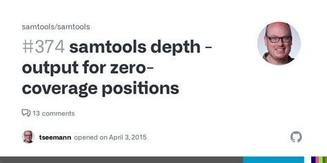 samtools depth output for zero coverage positions · issue 374