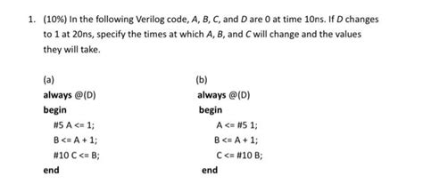 solved 1 10 in the following verilog code a b c and d