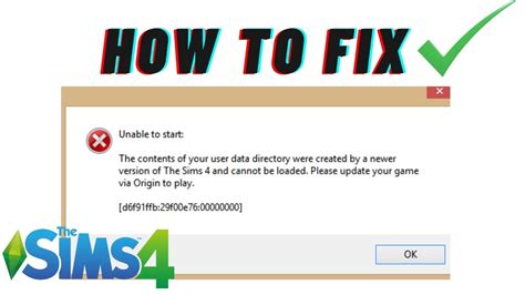The Sims 4 Unable To Start The Contents Of Your User Data Directory Were Created By A Newer