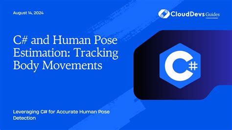 C And Human Pose Estimation Tracking Body Movements