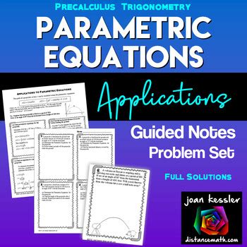 Parametric Equations Applications With Motion And Vectors By Joan Kessler