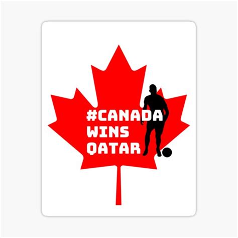 Canadawinsqatar Sticker For Sale By Bluiris Redbubble
