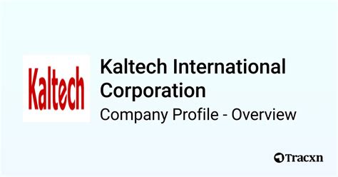Kaltech International Corporation 2025 Company Profile Team Funding