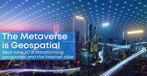 The Metaverse Is Geospatial Insights From Ogc