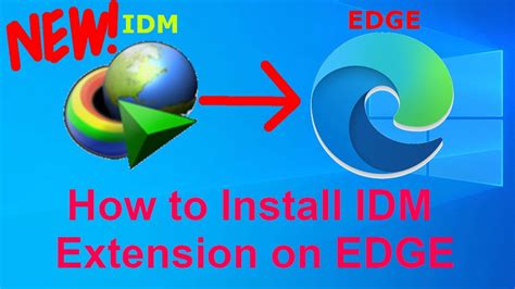 How to Install IDM Extension in Microsoft Edge | New & Fast METHOD! - YouTube