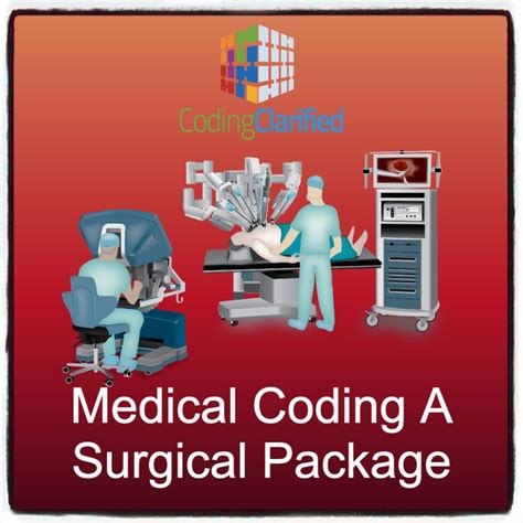 Medical Coding A Surgical Package Coding Clarified