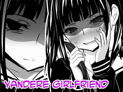 Yandere Girlfriend Kanojo Wa Yandere Hennojin Nhentai Comics