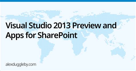 Visual Studio 2013 Preview And Apps For Sharepoint