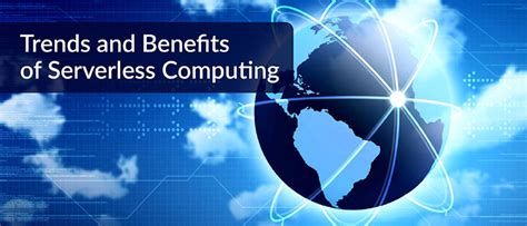 Trends And Benefits Of Serverless Computing DevOps