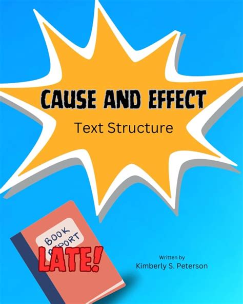 Cause And Effect Text Structure Teaching Expository Text Structure