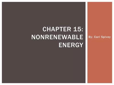 Ppt Chapter 15 Nonrenewable Energy Powerpoint Presentation Free