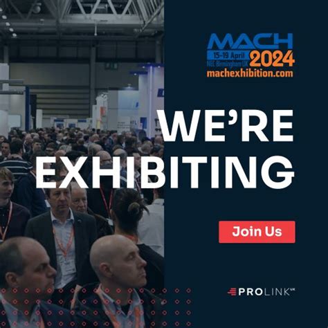 Prolink Uk On Linkedin Prolink Uk Premieres At Mach 2024 Showcasing Their Range Of World Leading…