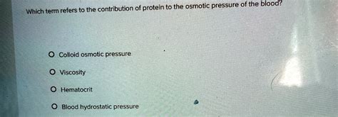 Which Term Refers To The Contribution Of Protein To The Osmotic