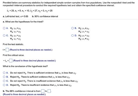 solved provided below are summary statistics for independent