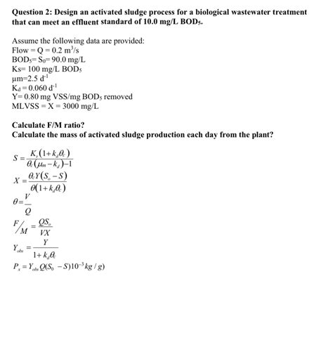 Solved Question Design An Activated Sludge Process For A Chegg