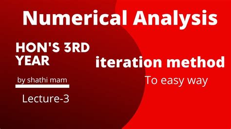 Iteration Methods Fixed Point Iteration Method Root Analysis Technique Numerical Analysis