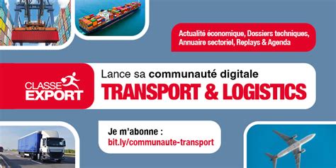 Classe Export Lance Sa Communauté Digitale Transport And Logistics