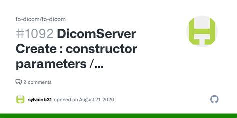 Dicomserver Create Constructor Parameters Dependency Injection