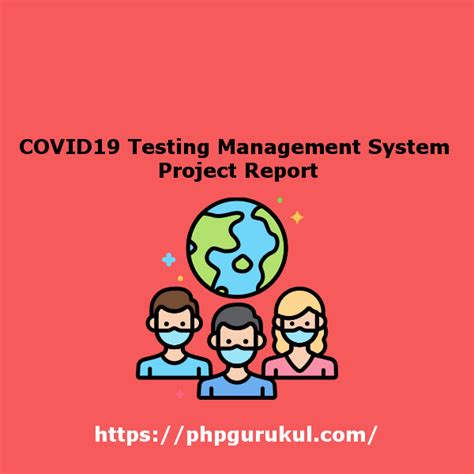 COVID Testing Management System PHP Project Report And PPT Project Report For Final Year B