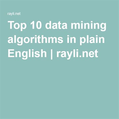 Top 10 Data Mining Algorithms Explained