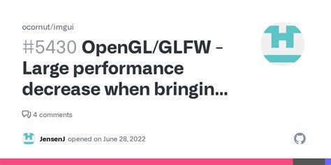 opengl glfw large performance decrease when bringing imgui windows