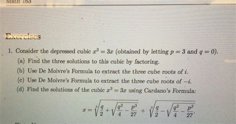 Solved Consider The Depressed Cubic X 3 3x Obtained By