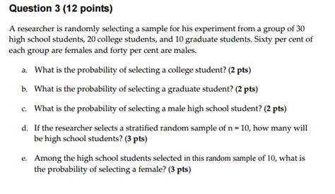 solved a researcher is randomly selecting a sample for his