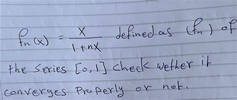 solved fn x x1 nx ﻿definedas fn ﻿of the series [0 1]