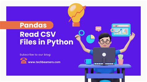 Python Using Pandas To Read Data From Csv Files Techbeamers