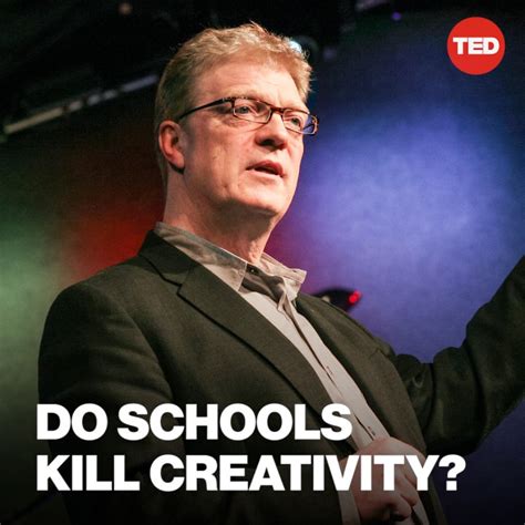 Ted Conferences On Linkedin Do Schools Kill Creativity 853 Comments