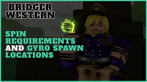 Bridger Western Spin Requirements And Gyro Spawn Locations Gamezebo