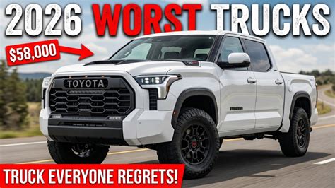 10 Worst Trucks Youll Regret Buying In 2026 Youtube