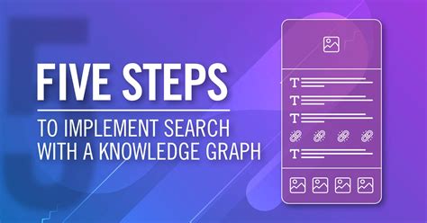 Five Steps To Implement Search With A Knowledge Graph Enterprise Knowledge