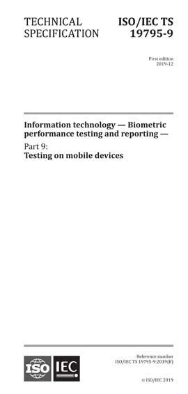 ISO IEC TS 19795 9 2019 Information Technology Biometric Performance Testing And Reporting