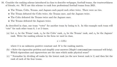 Solved 6 Consider The Ranking Scheme Introduced In Class To