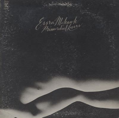Primordial Lovers By Essra Mohawk Album Singer Songwriter Reviews