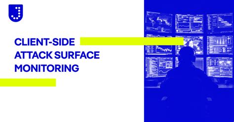 client side attack surface monitoring jscrambler blog