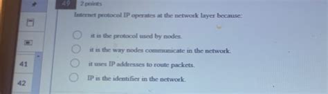 Solved PointsInternet Protocol IP Operates At The Chegg