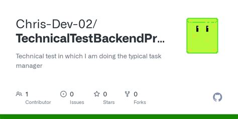 Github Chris Dev 02technicaltestbackendproject Technical Test In Which I Am Doing The