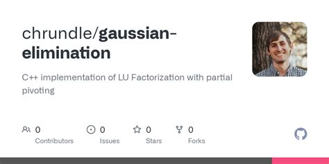 Github Chrundlegaussian Elimination C Implementation Of Lu Factorization With Partial Pivoting